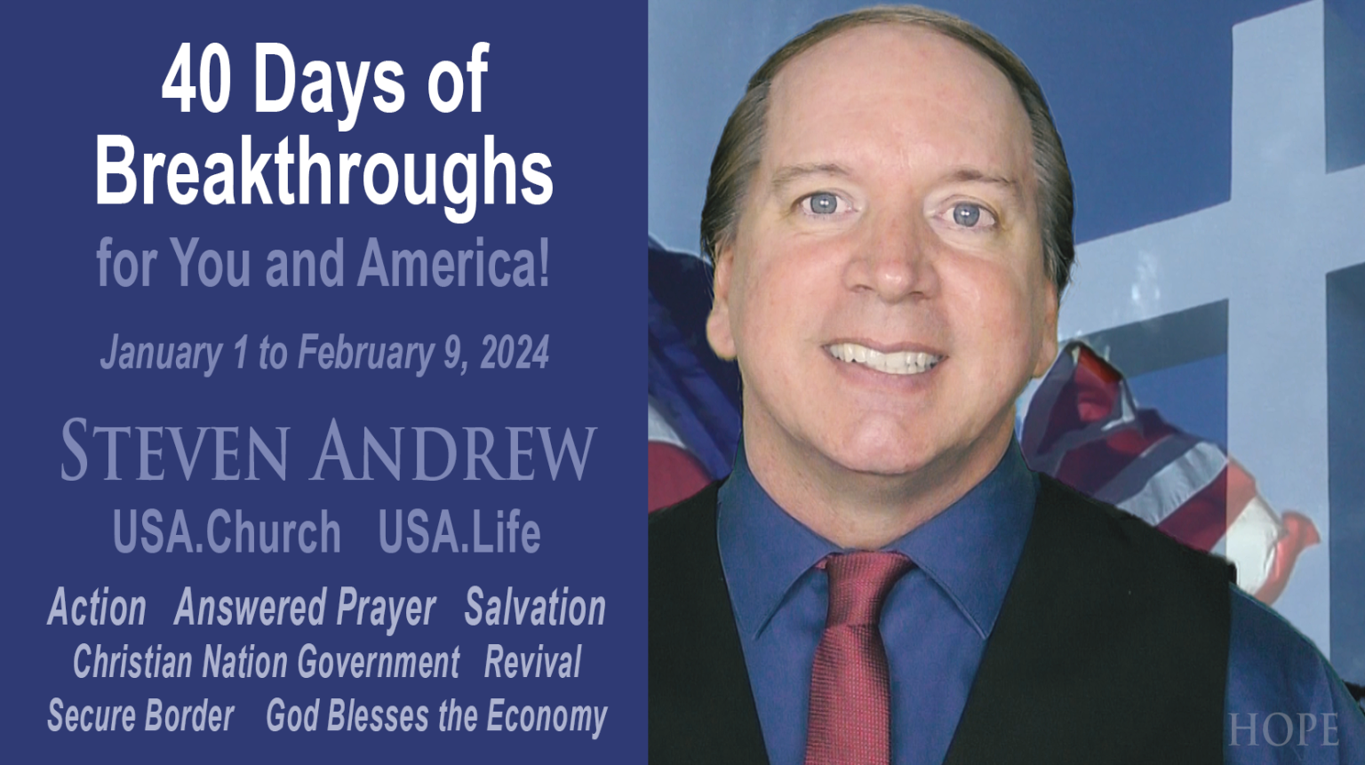 40 Days of Breakthroughs for You and America with Steven Andrew ...