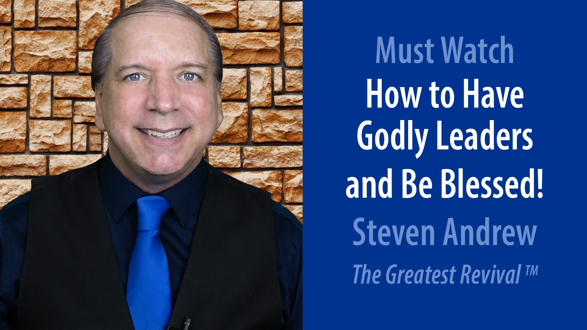 How to Have Godly Leaders and Be Blessed! - Steven Andrew, Pastor of ...
